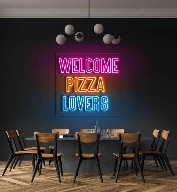 Welcome Pizza Lovers LED Neon Sign – Notorious Neons